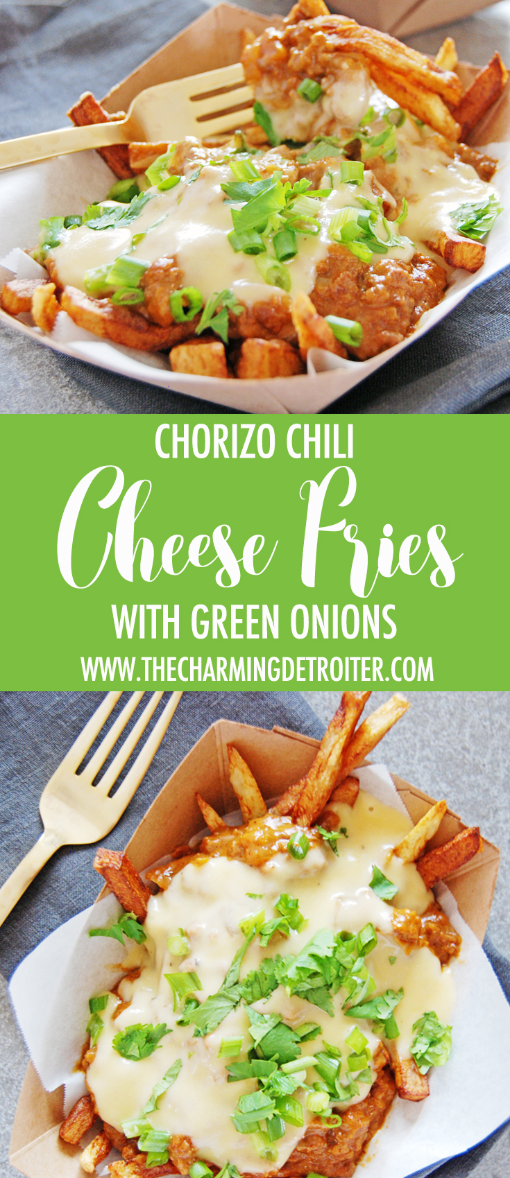 Chorizo Chili Cheese Fries - The Charming Detroiter